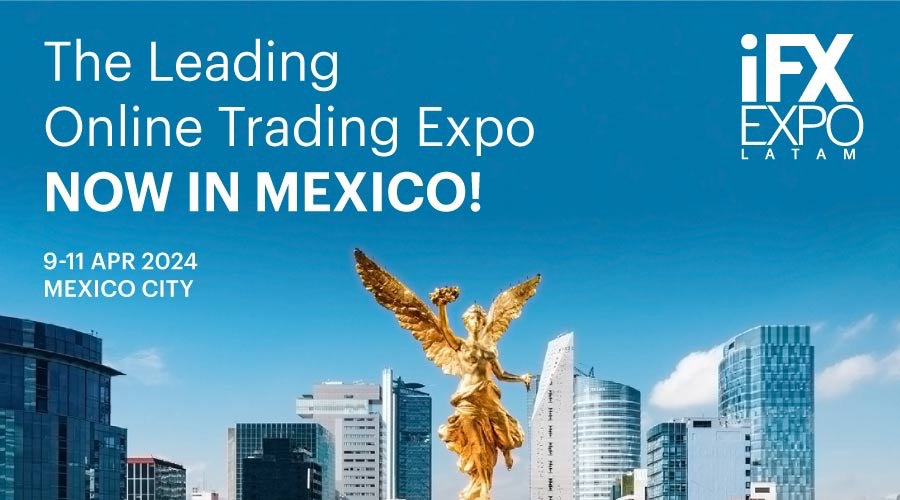 The Leading Online Trading Expo is Coming to Mexico